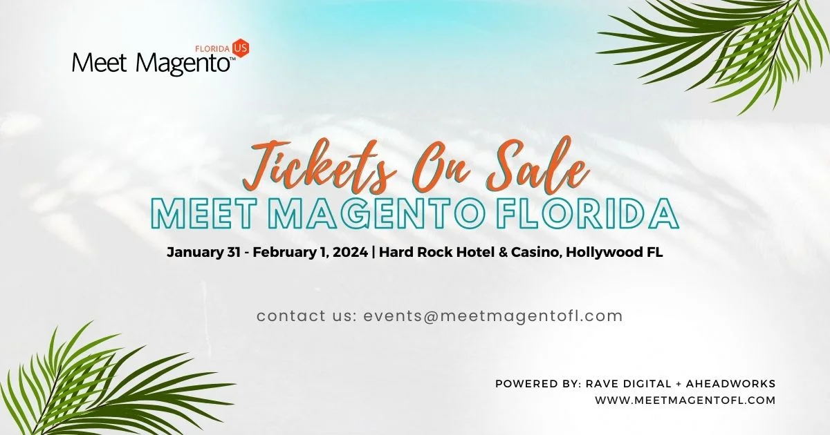 Meet Magento Conference 2024 - Why Attend Meet Magento Florida 2.0